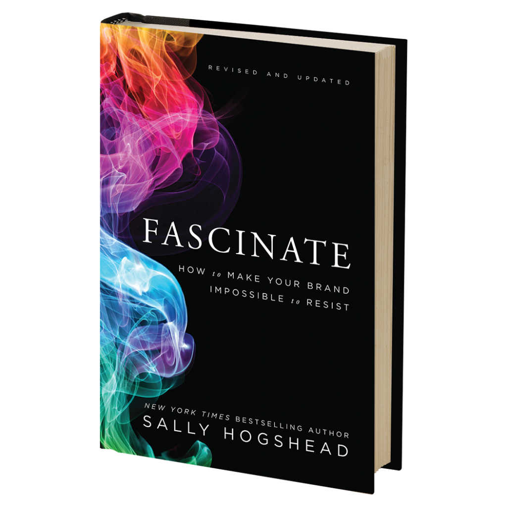 Fascinate: How to Make Your Brand Impossible to Resist - Brand Fascination